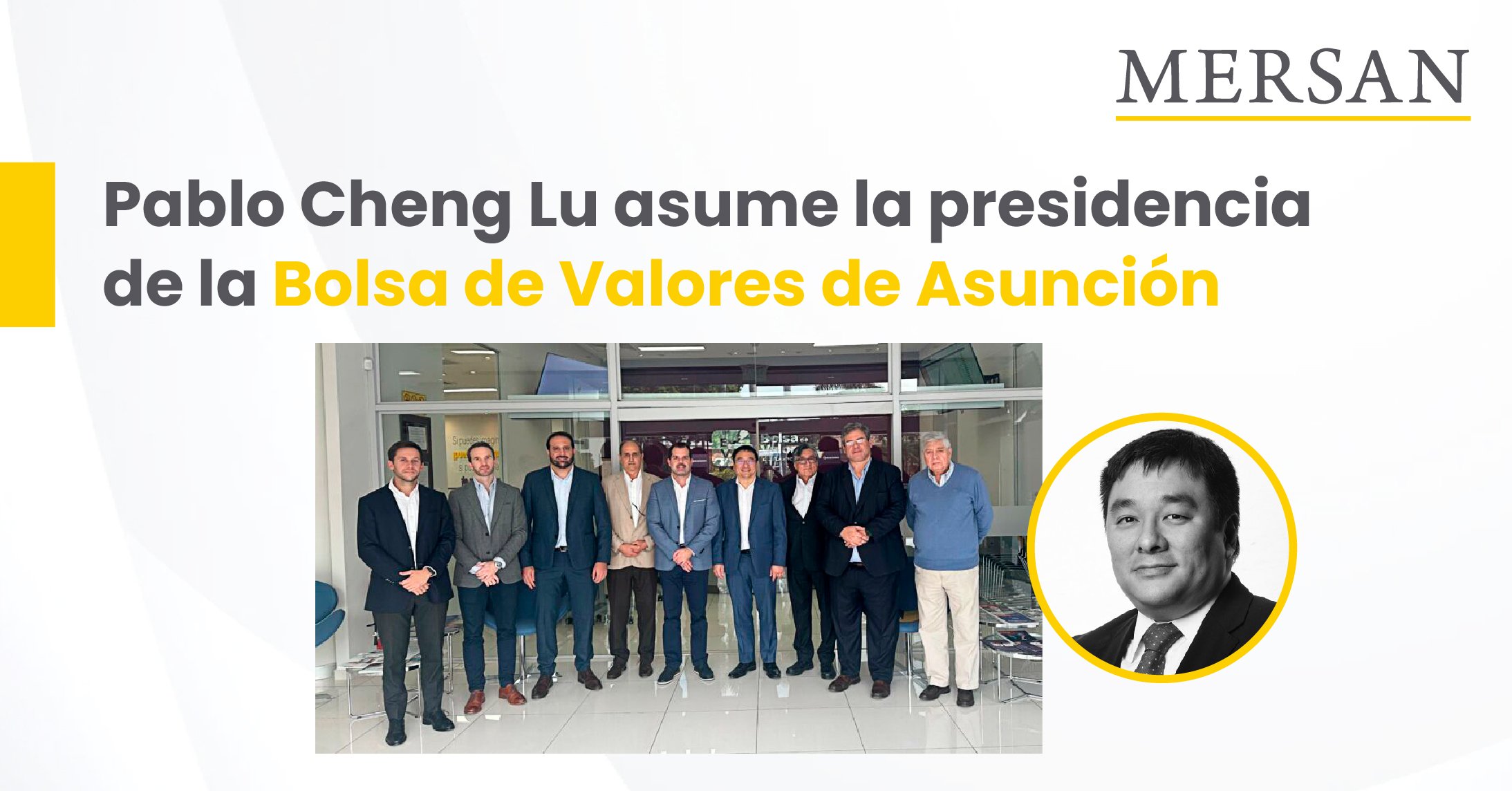 Pablo Cheng Lu asume la presidencia de la Bolsa de Valores de Asunción ...
